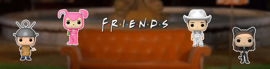 Nouvelles Funko Pop de la série Friends en février 2021